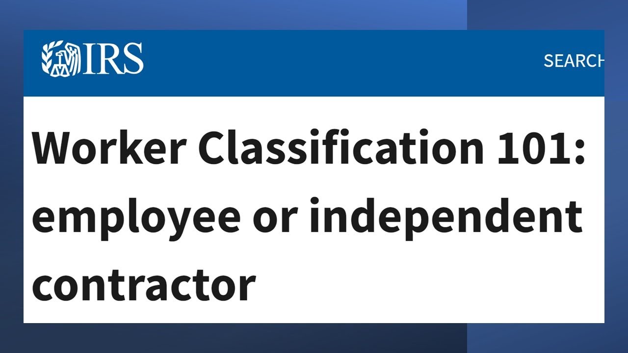 Worker Classification 101 employee or independent contractor - YouTube