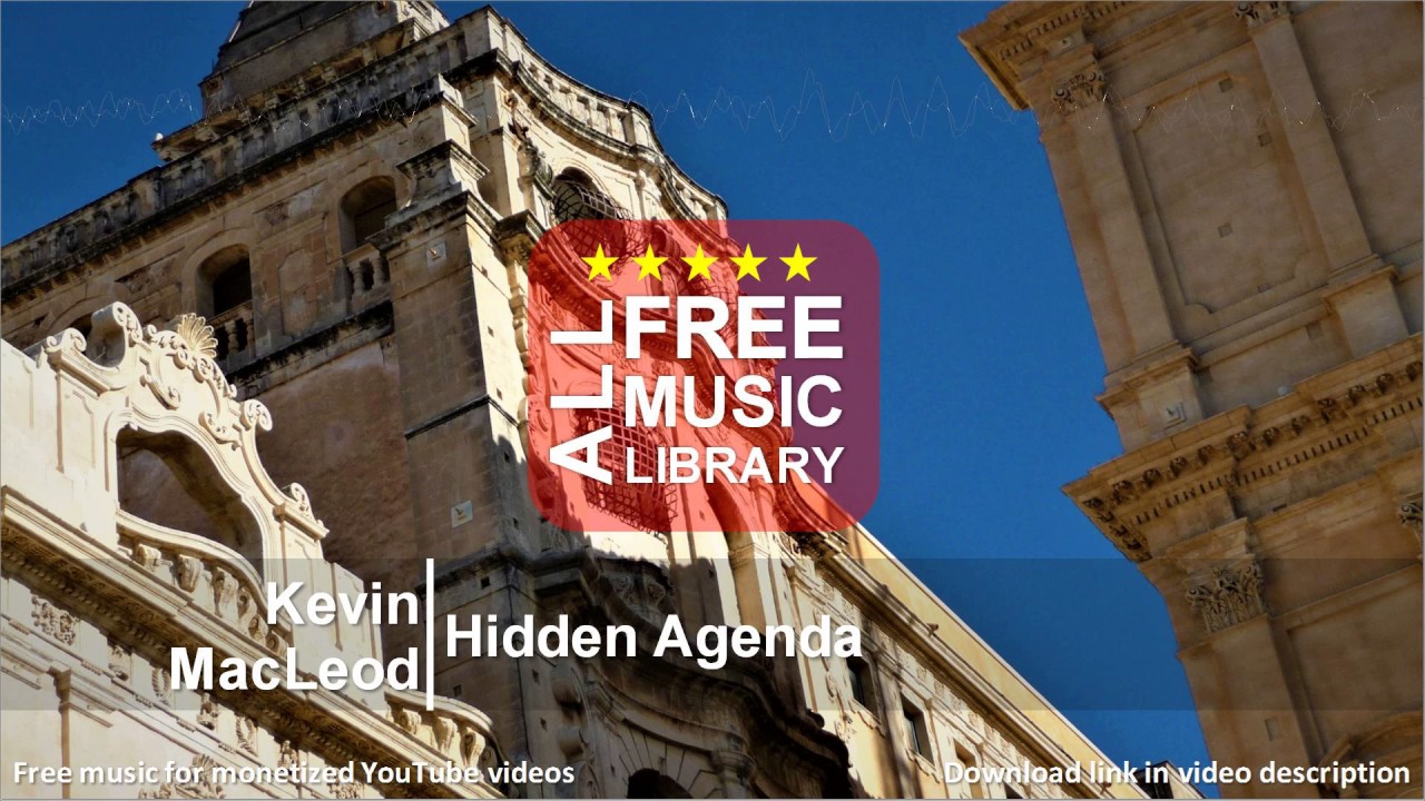 All Free Music Library | Hidden Agenda - Kevin MacLeod - YouTube