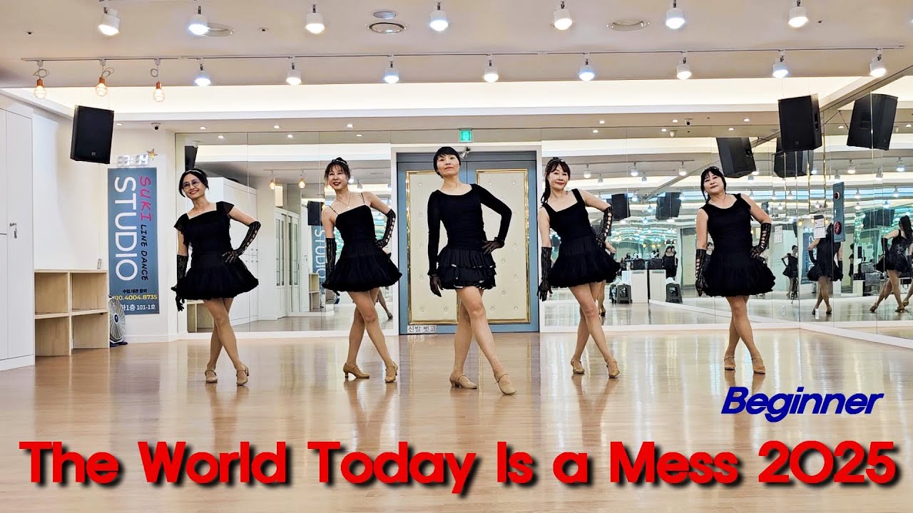 The World Today Is a Mess 2025 Line Dance (Beginner) - YouTube