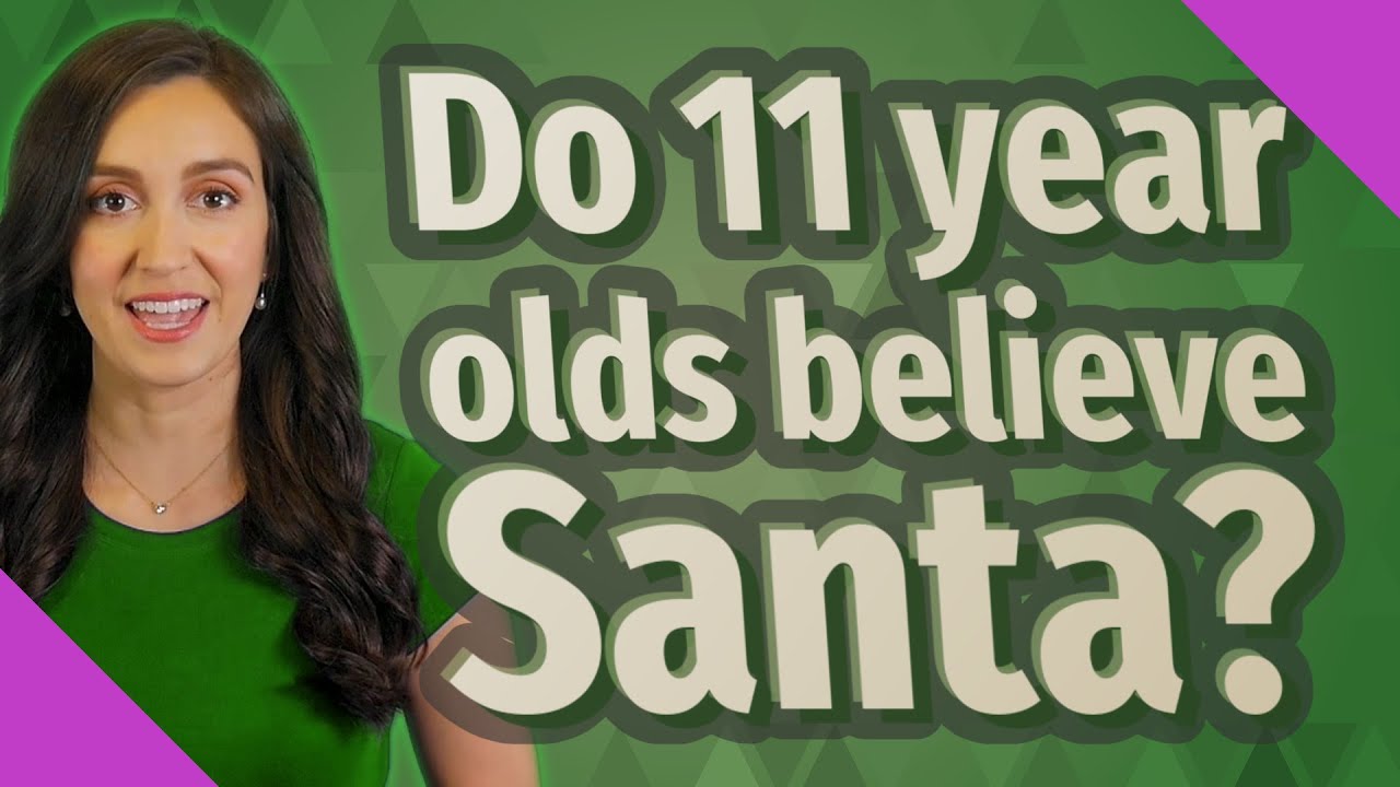 Do 11 Year Olds Believe Santa YouTube do-11-year-olds-believe-santa-youtube