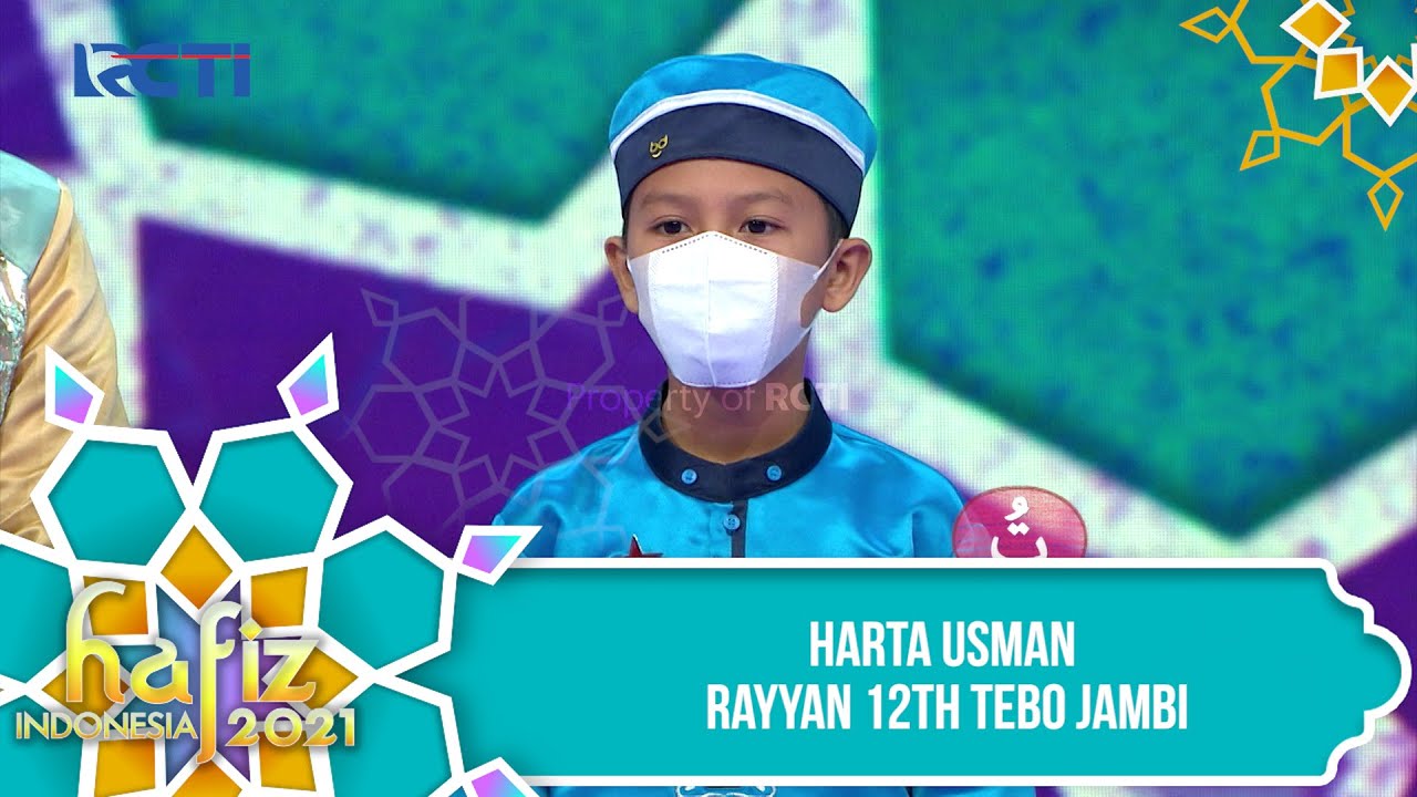 HAFIZ INDONESIA 2021 - HARTA USMAN - Rayyan 12th Tebo Jambi [07 Mei ...