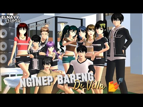 ELNAYY #20 [NGINAP BARENG DI VILLA💃]||SAKURA SCHOOL SIMULATOR||