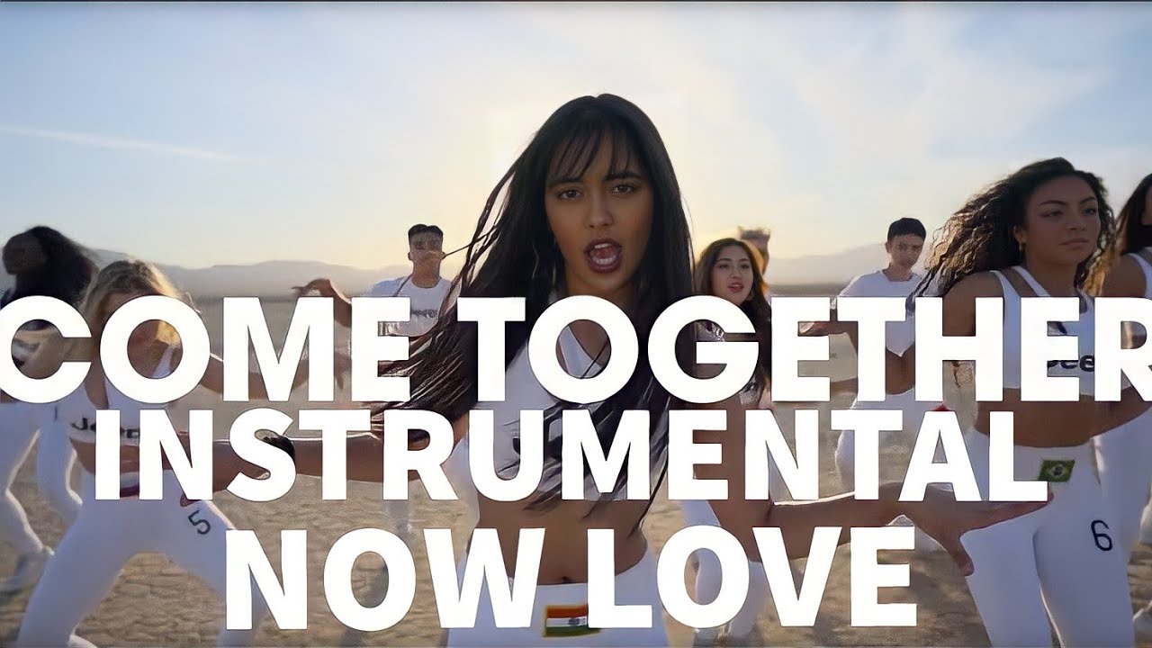 Now United Come Together Now Love Instrumental - YouTube