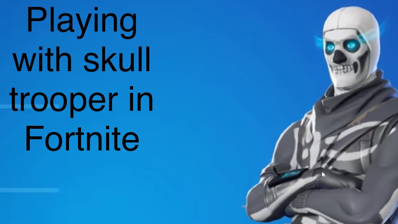 playing Fortnite with school trooper - YouTube