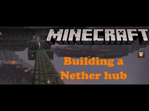 S2E37 - Minecraft! Continuing to build the Nether hub over lava lakes ...