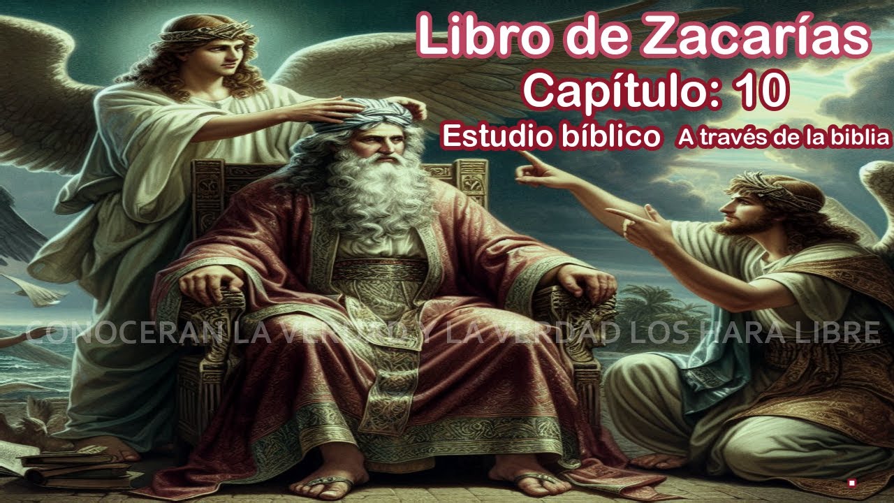 estudio bíblico Zacarías 10 biblia hablada a través de la biblia - YouTube
