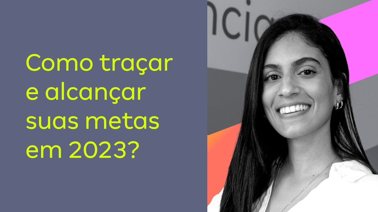 SAIBA COMO TRAÇAR METAS PARA 2023 - YouTube