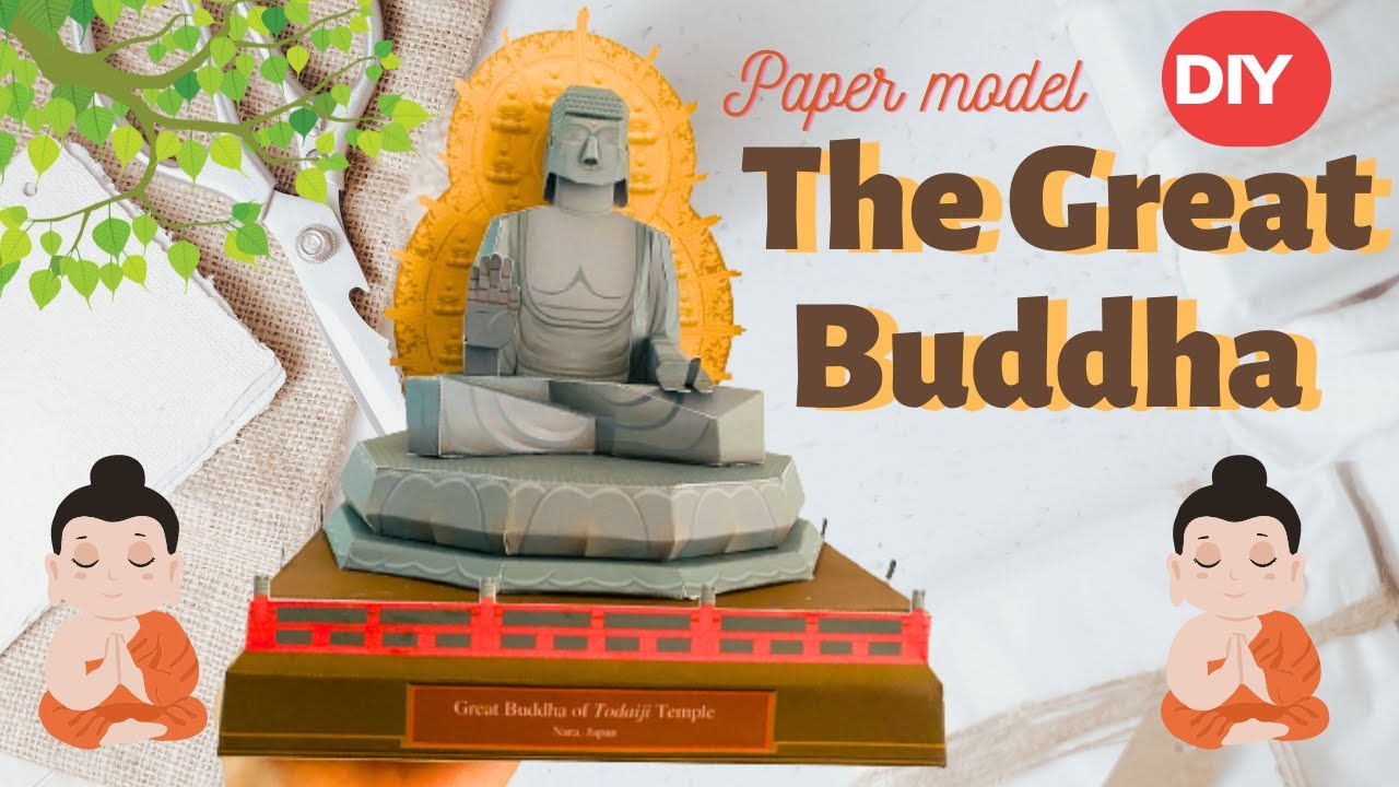 How to make easy The Great Buddha paper model. - YouTube