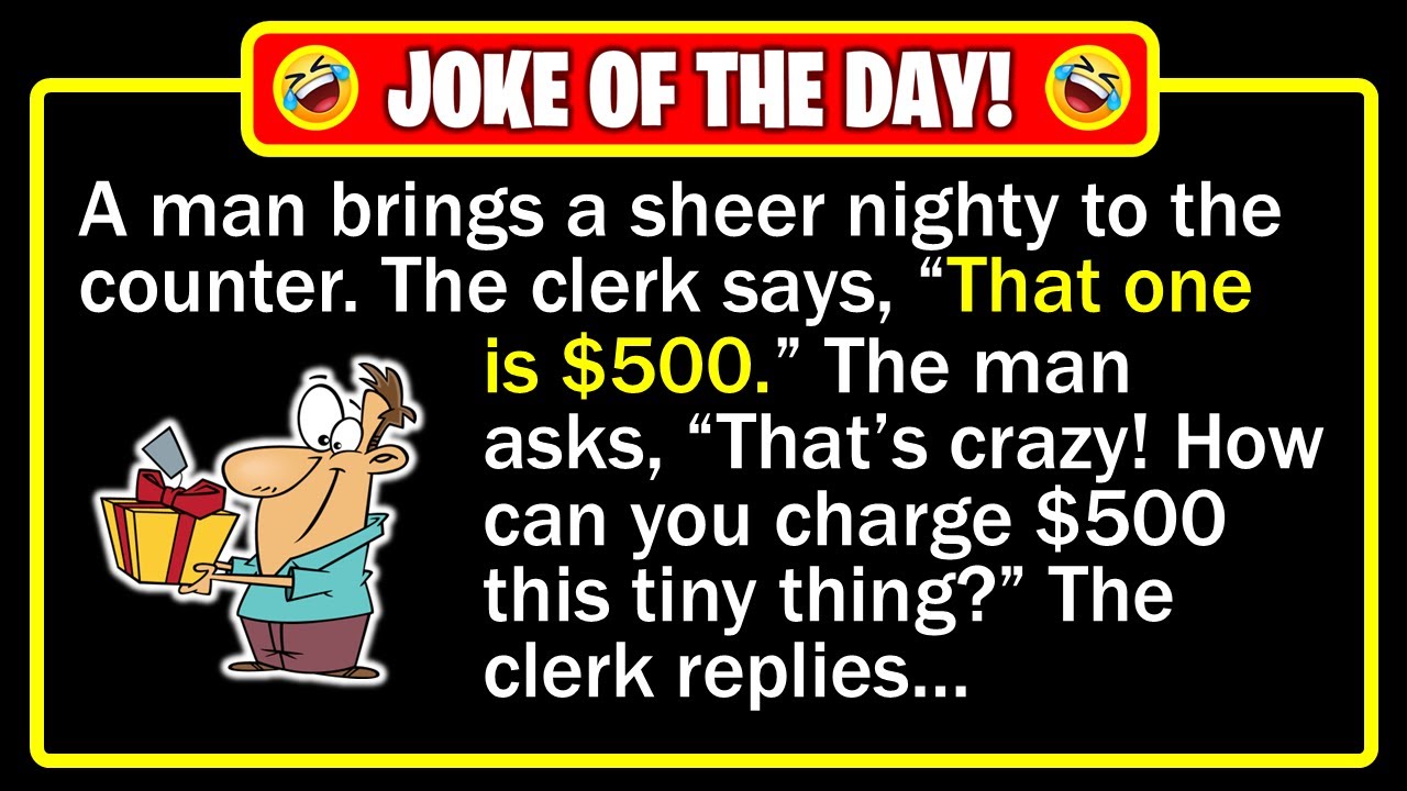🤣 BEST JOKE OF THE DAY! - When a $500 negligee leads to an unexpected ...