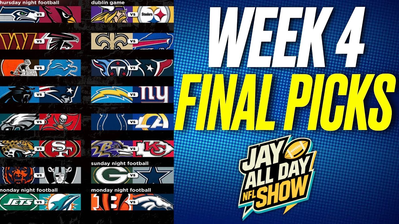 NFL WEEK 4 Predictions for Every NFL GAME | Final Picks - YouTube