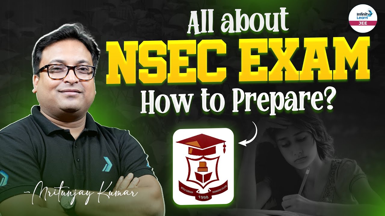 All about NSEC exam, How to Prepare? || #JEEMain2026 || @InfinityLearn ...
