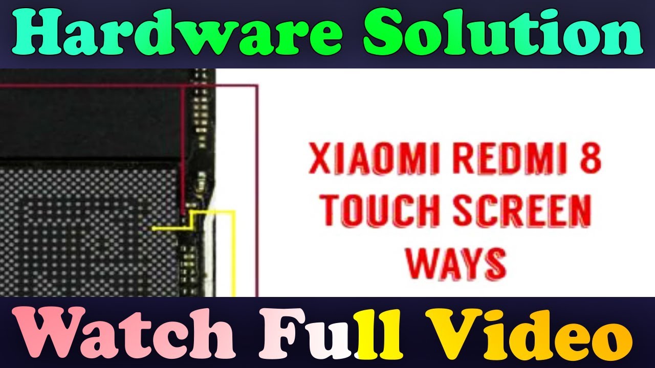 Xiaomi Redmi 8 Touch Screen NOT Working Problem Solution Touch Ways # ...