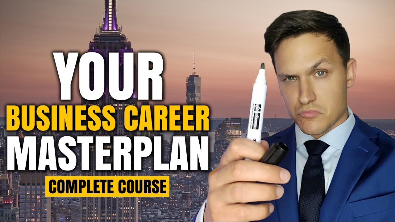 How to Plan & Build Your Career as an Ambitious Person [COMPLETE COURSE ...