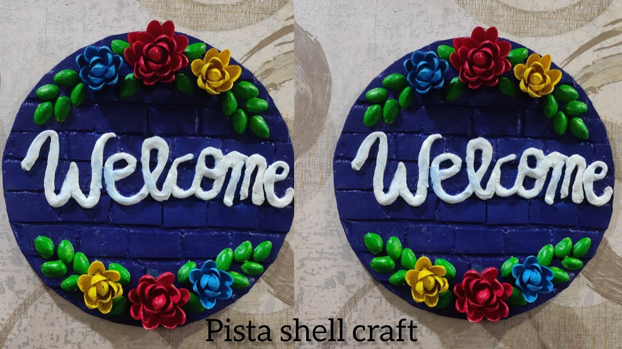 Pista Shell Wall Hanging Craft Ideas | Welcome wall hanging | Best out ...