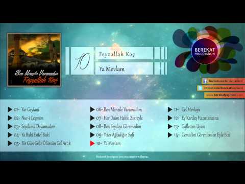 Ya Mevlam - Feyzullah Koç