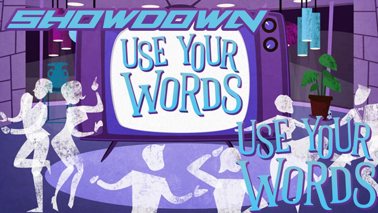 Let's Showdown: Use Your Words - YouTube