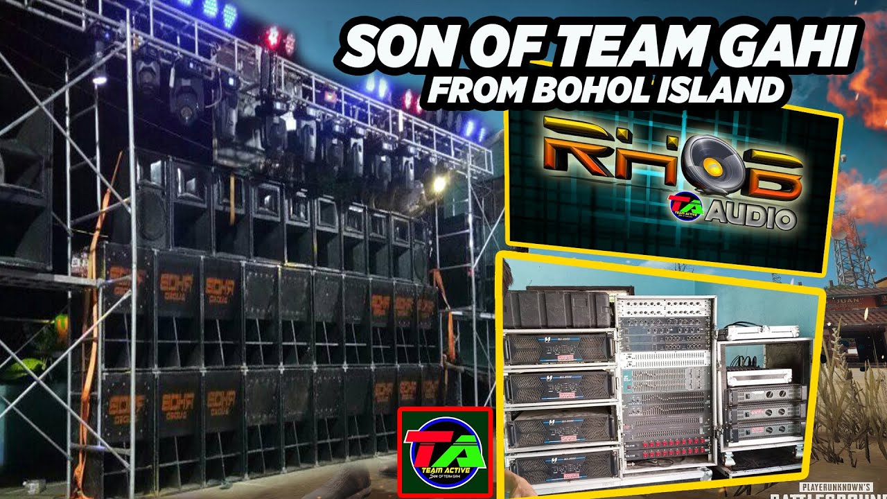 RHOB AUDIO FROM TEAM ACTIVE | BOHOL ISLAND SOUND SYSTEM 2020 - YouTube