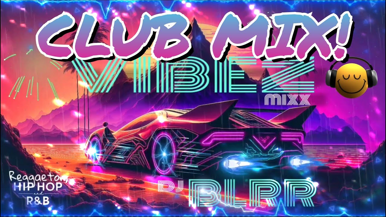 Club Mix - Mashups & Remixes (Hip Hop, Rap, RnB, Reggaeton/Bachata) [DJ ...