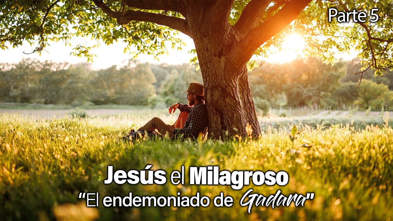 Jesús el Milagroso: El endemoniado de Gadara (Parte 5) - Pr. Walter ...