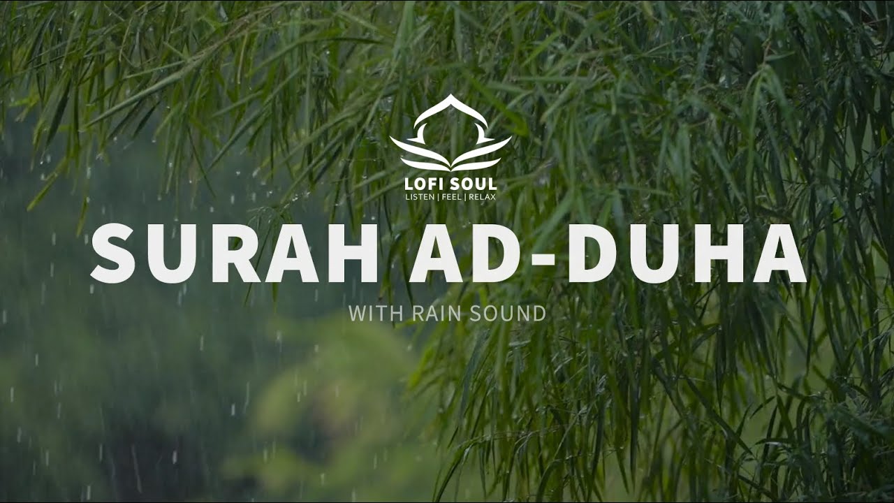 Surah Ad-Duha | Recitation | Javaid Akhter | Rain | Relax - YouTube