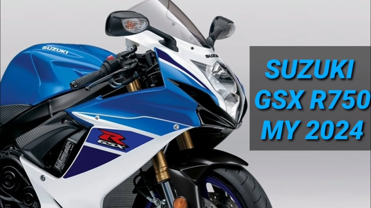 2024 Suzuki GSX R750 Specification Color Options YouTube