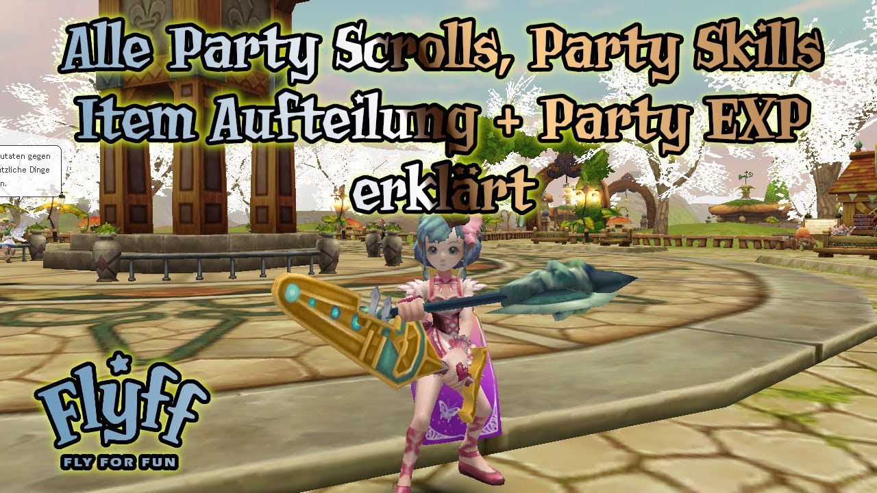 Flyff - [GUIDE] Alle Party Scrolls, Party Skills, Item Aufteilung ...