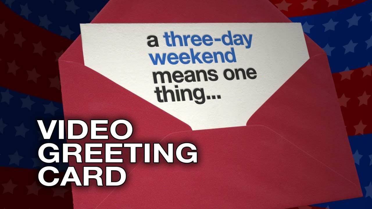 A 3 day weekend means one thing - Movie Greeting E-Card - President's ...