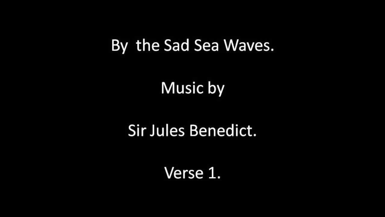 By the Sad Sea Waves sung Chords - Chordify