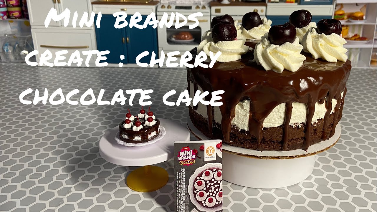 Mini Brands Create Cherry Chocolate Cake | Making & Tasting # 7 - YouTube