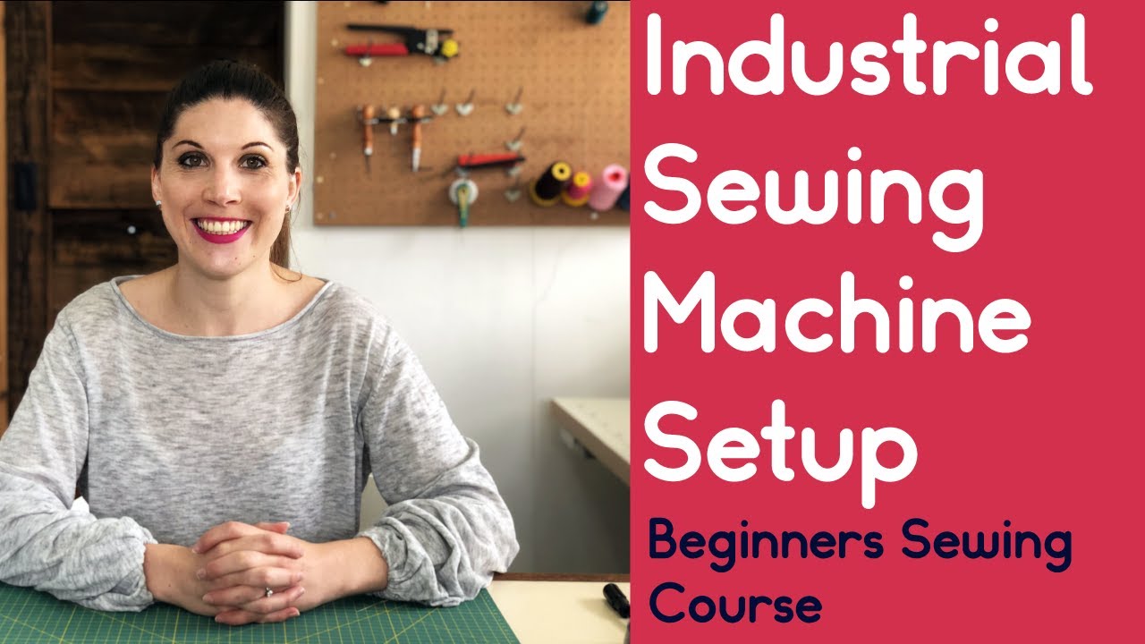 How to Set up an Industrial Sewing Machine? (Beginner) - YouTube