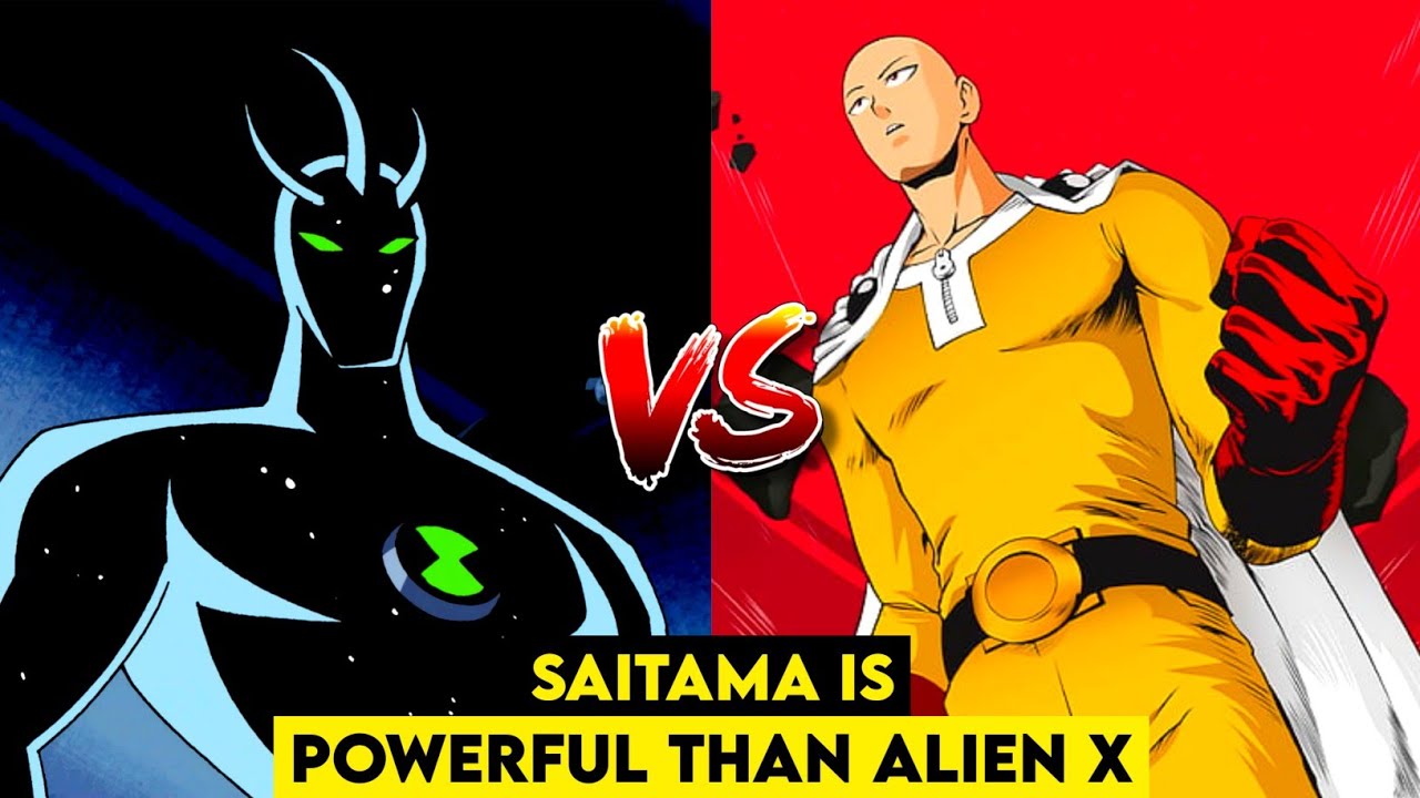 One Punch Man is Powerful Than Alien X Ben 10 Universe!! क्या SAITAMA ...