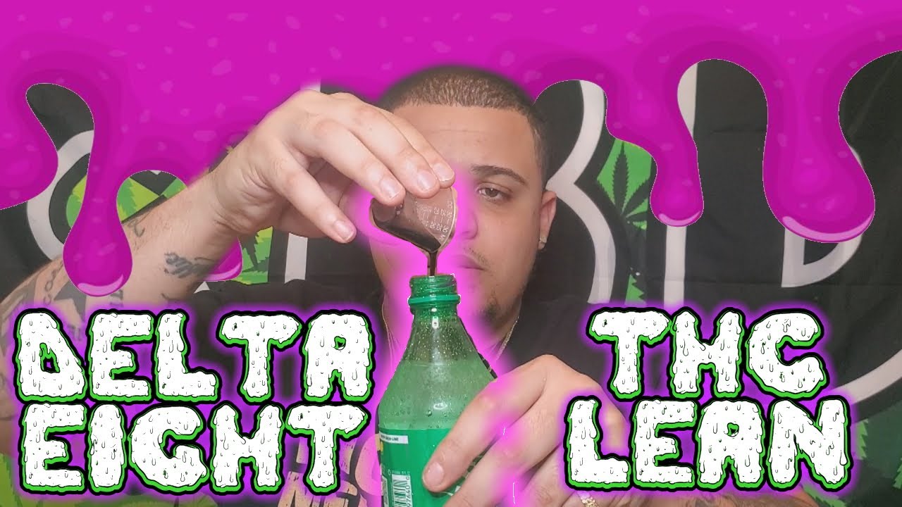 Delta 8 THC LEAN - YouTube