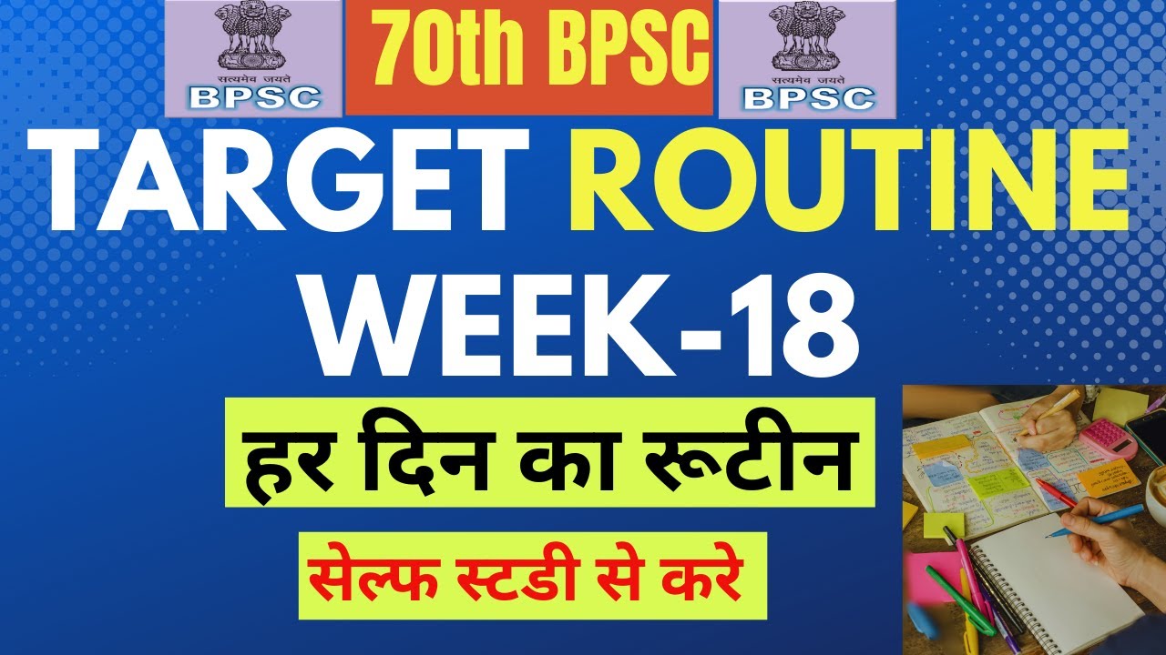 Weekly routine -18 Target BPSC 70th || Time Table and Strategy , Source ...