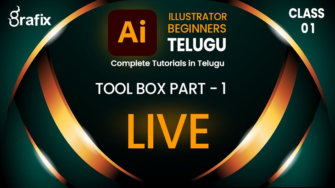 Illustrator Beginner Tutorial LIVE Telugu Class 1 | Tool Box Part -1 | Grafix Vidya - YouTube