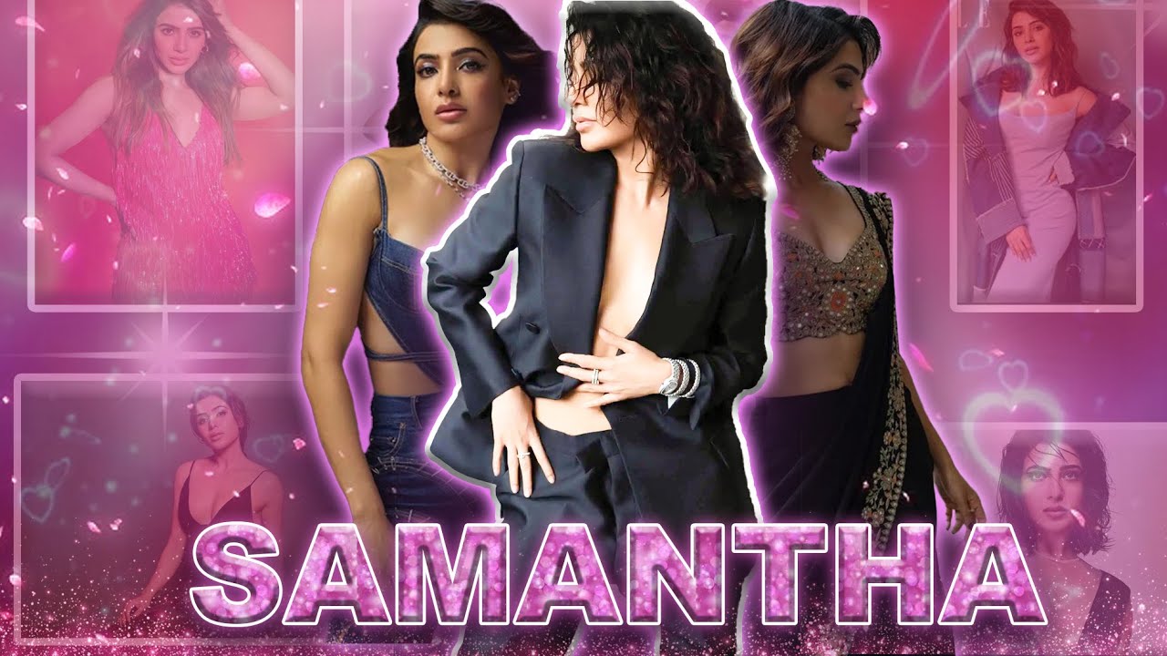 Samantha Birthday Whatsapp Status 2024 | HBD Samantha | #samantha - YouTube