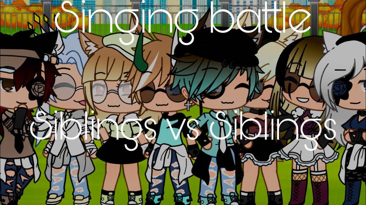 Singing battle(Siblings vs siblings)|Glsb|Gacha life - YouTube