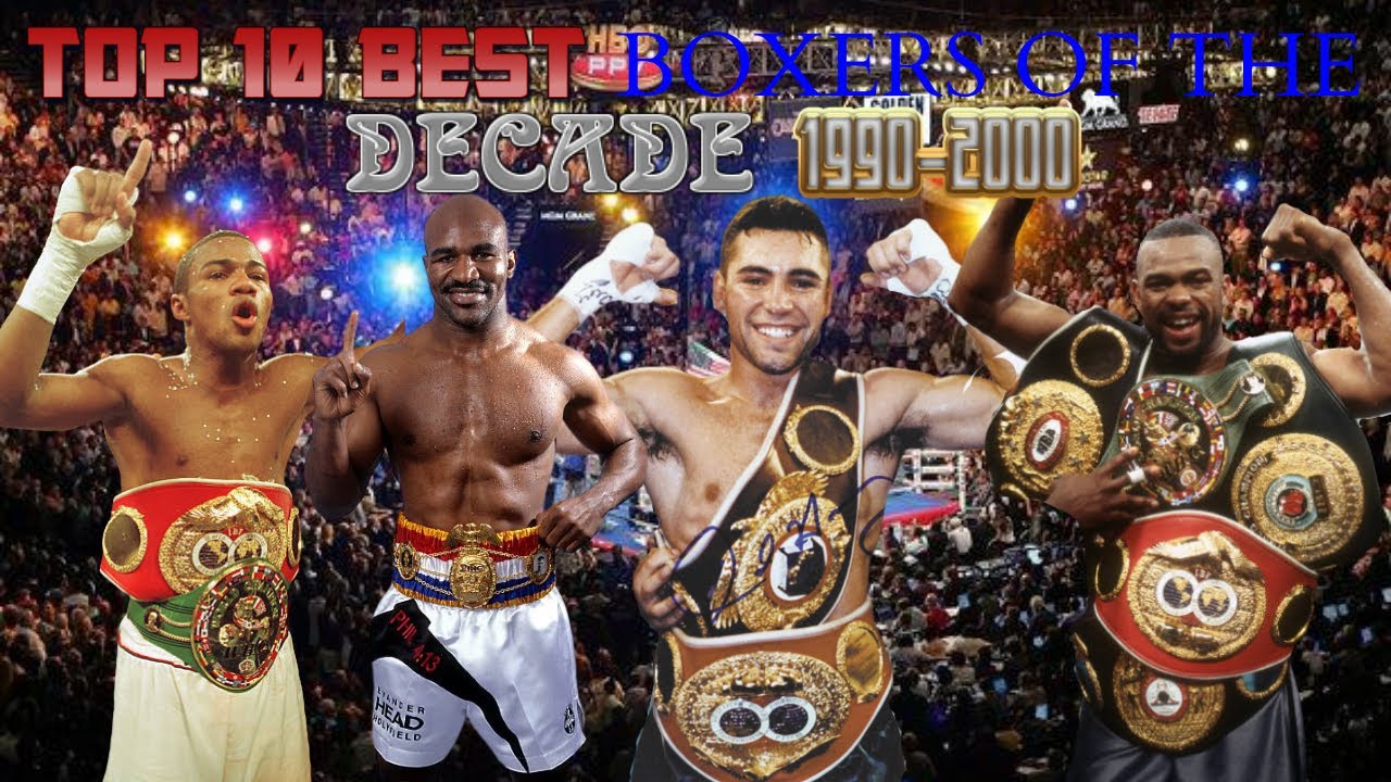 Top 10 Best Boxers of the Decade 1990-2000 - YouTube