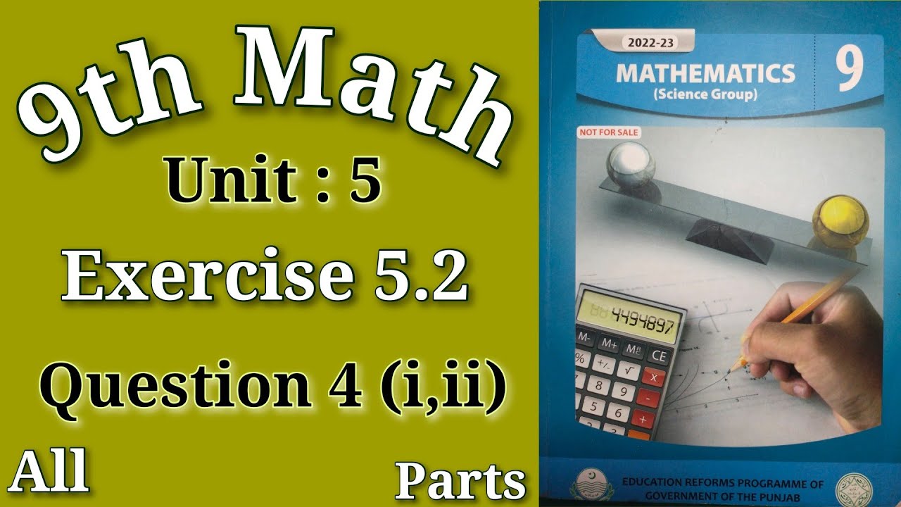 9th Class Math Exercise 5.2 Question 4 || Class 9 Maths Chapter 5 ...