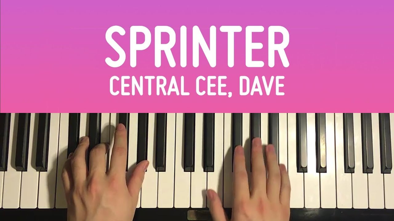 Central Cee x Dave - Sprinter (Piano Tutorial Lesson) - YouTube