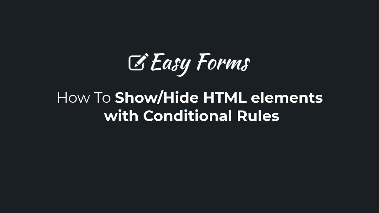Show and Hide HTML Elements with Conditional Rules - YouTube