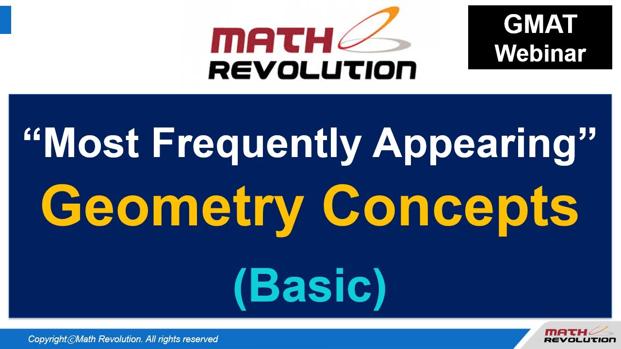 "Must-know" Basic Geometry concepts for GMAT Math｜Math Revolution - YouTube