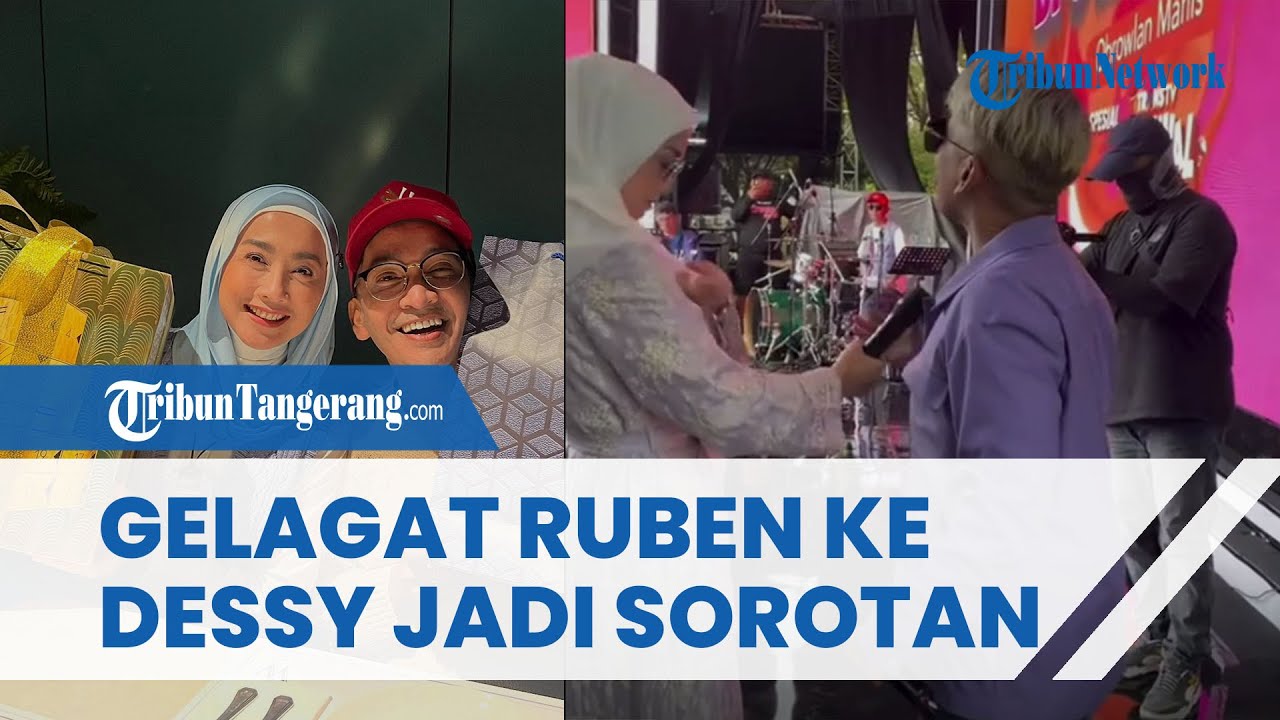 GELAGAT Ruben Onsu ke Dessy Ratnasari di Belakang Panggung Jadi Sorotan ...