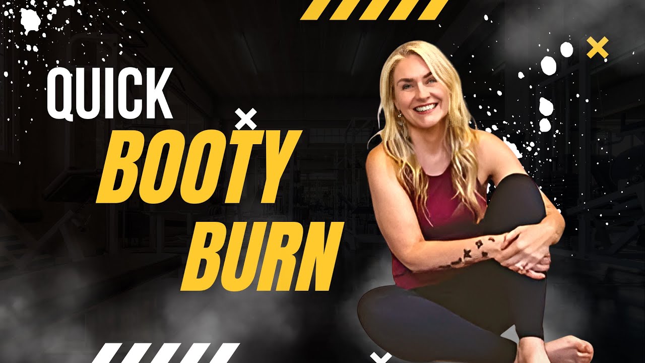 Quick Booty Burn Youtube