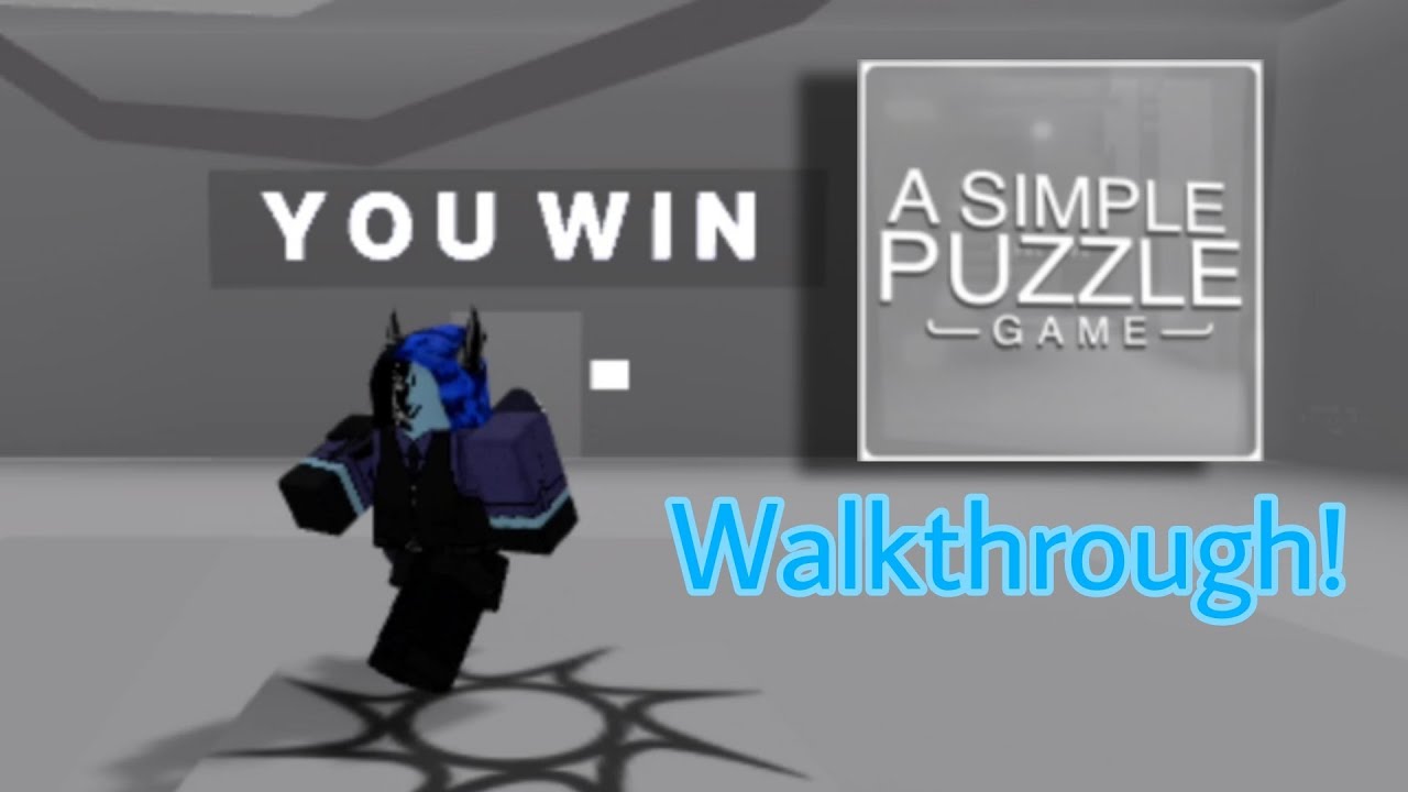 A simple puzzle game FULL WALKTHROUGH [ROBLOX] - YouTube