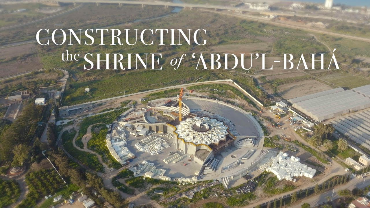 Constructing the Shrine of ‘Abdu’l-Bahá | BWNS Documentaries - YouTube
