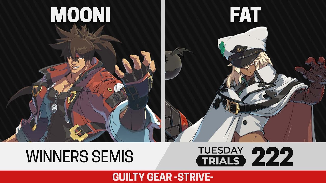 Tuesday Trials 222 GGST Winners Semis - mooni (Sol) vs Fat (Ramlethal ...