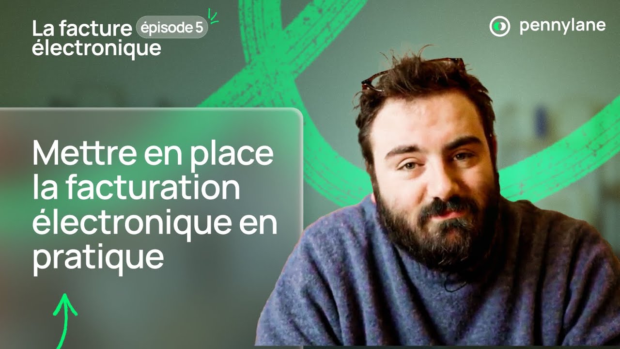 Mettre en place la facturation électronique en pratique - YouTube
