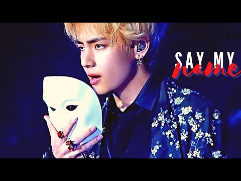 Kim Taehyung - Say my name [ FMV ]