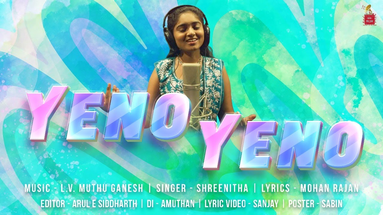 Yeno Yeno Lyrical Video Song | L.V.Muthu Ganesh | Super Singer ...