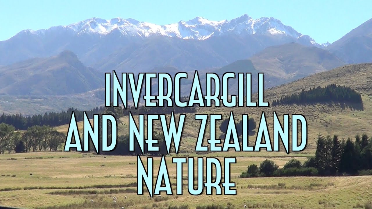 Invercargill and New Zealand Nature - EMVB - Emerson Martins Video Blog ...